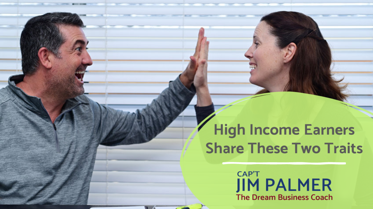 Jim's Wisdom - Cap't Jim Palmer, The Dream Business Coach