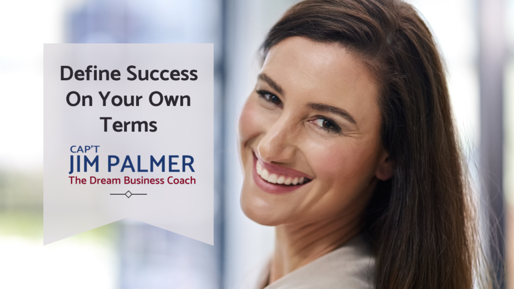 Define Success on Your Own Terms